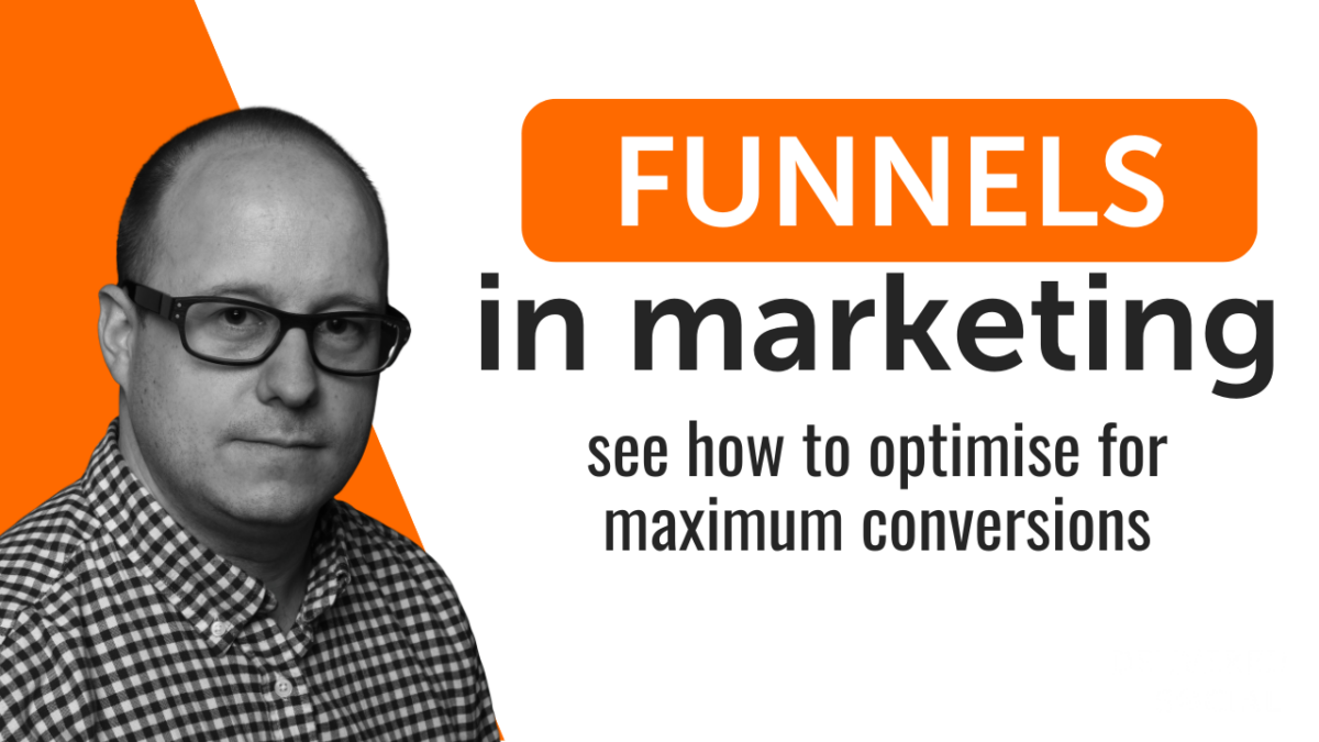 How to Optimise Your Digital Marketing Funnel for Maximum Conversions