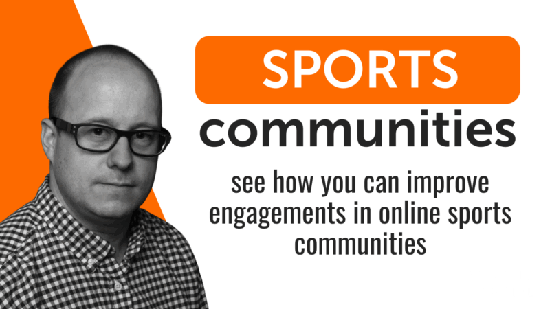 Optimising Online Communities With Sports Engagement Strategies
