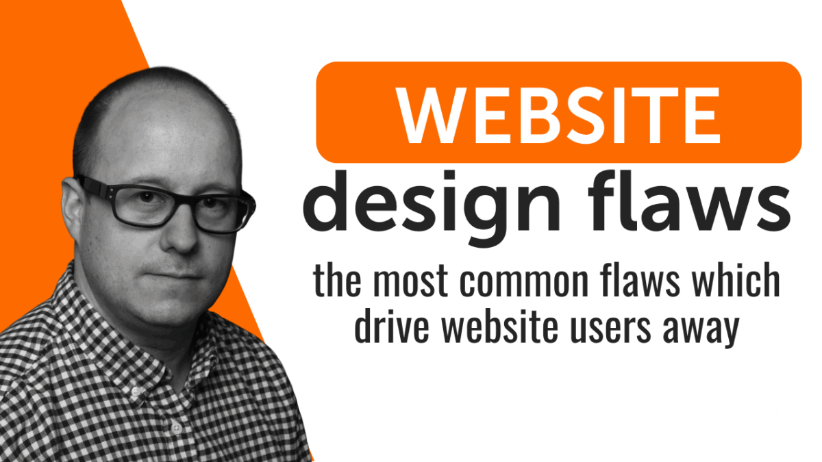 Common Web Design Flaws That Drive Users Away