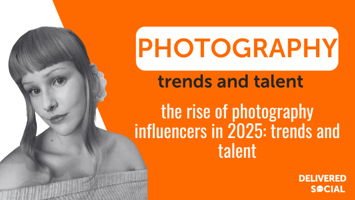 The Rise of Photography Influencers In 2025: Trends and Talent
