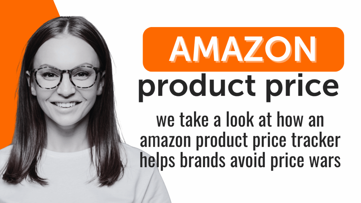 How an Amazon Product Price Tracker Helps Brands Avoid Price Wars