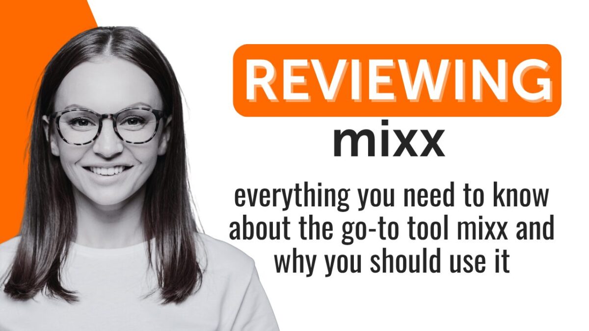Mixx Review 2025: Everything You Need to Know
