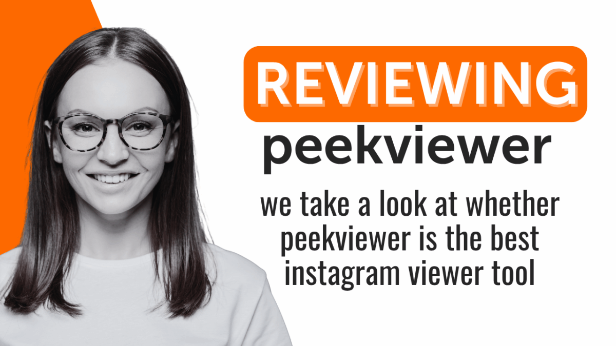 Peekviewer Review: Is It the Best Instagram Viewer Tool?