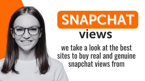 Top 5 Sites to Buy Snapchat Views (Real & Genuine)