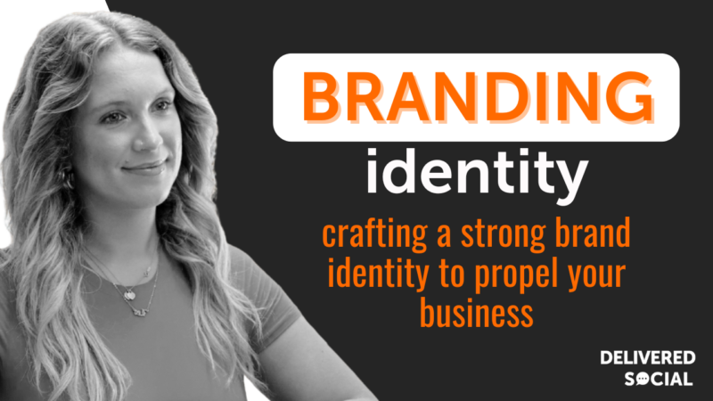 Crafting a Strong Brand Identity Strategy to Propel Your Business