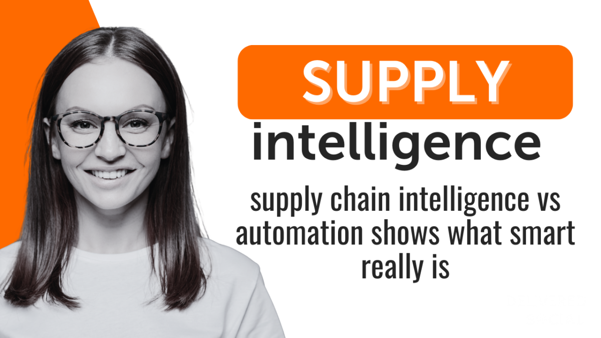 Supply Chain Intelligence vs Automation: What “Smart” Really Means
